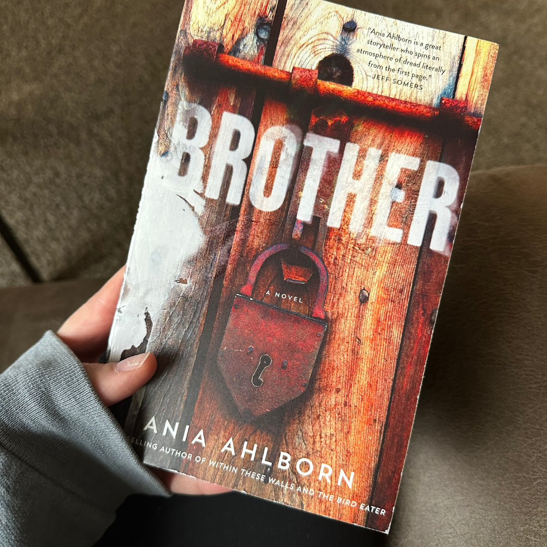 A Gripping Review of Brother By: Ania Ahlborn | by Heidi Pawlowski | Medium