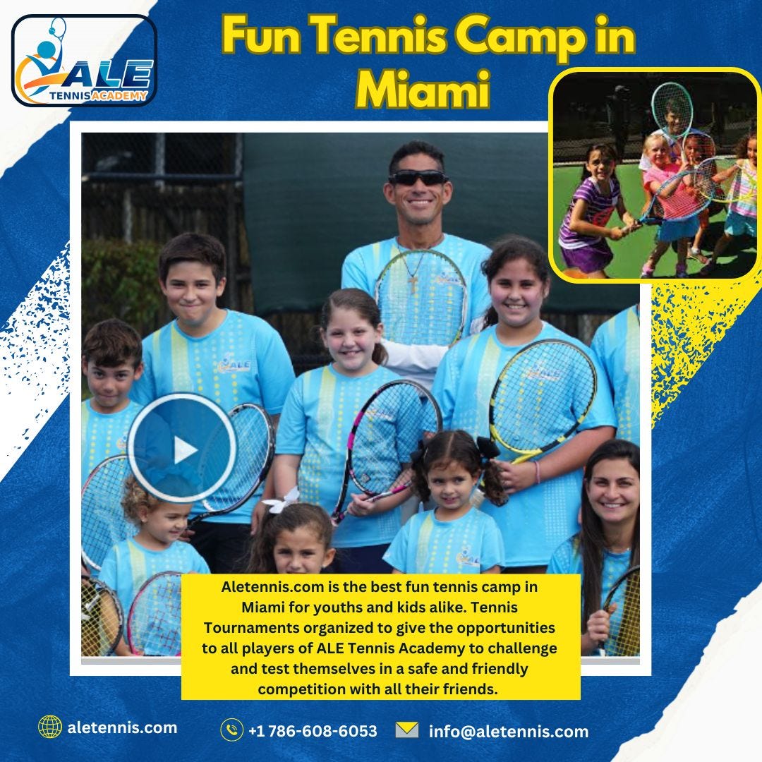 Fun Tennis Camp in Miami for Youth and Kids’ - aletennis - Medium