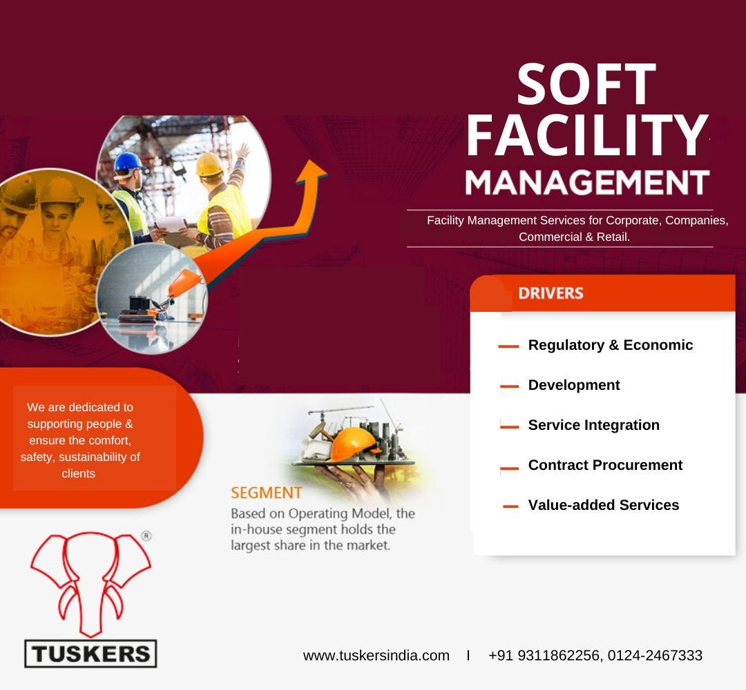 What do Soft Services Mean in Facility Management? | by Tuskers India ...