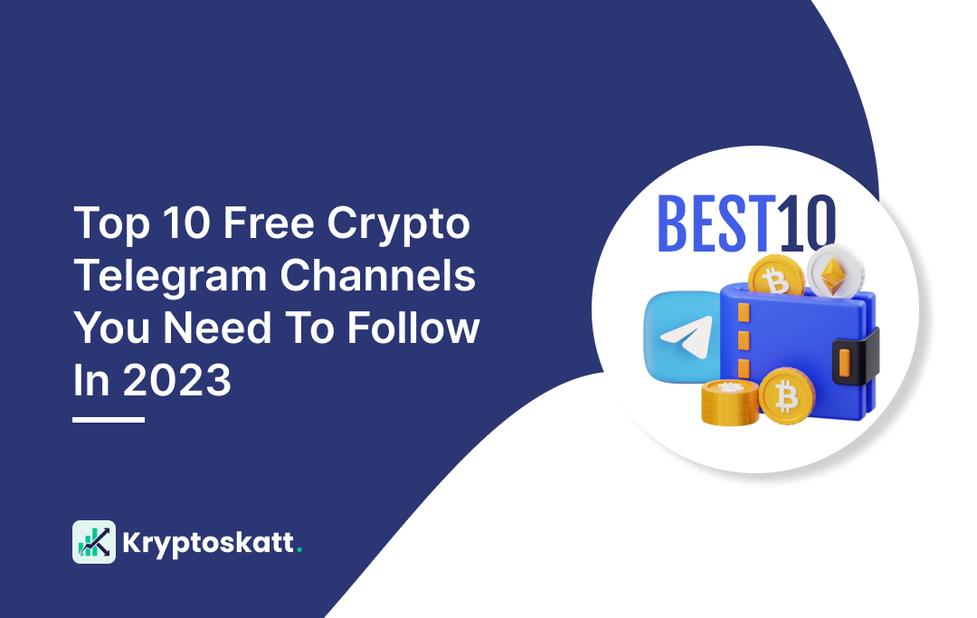 Top 10 Free Crypto Telegram Channels You Need To Follow In 2023 | by ...