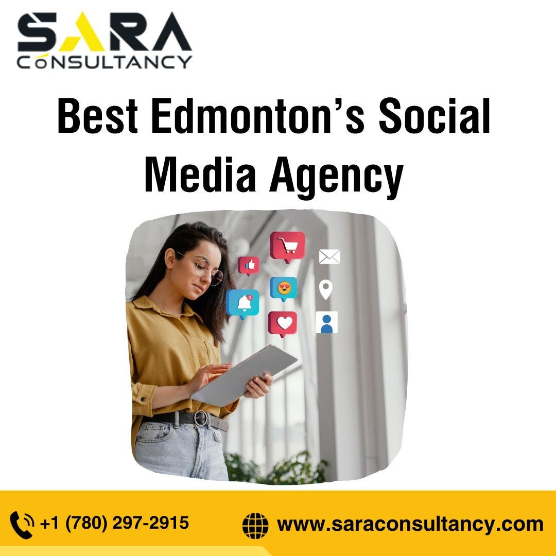 Best Edmonton’s Social Media Agency - Sara Consultancy - Medium