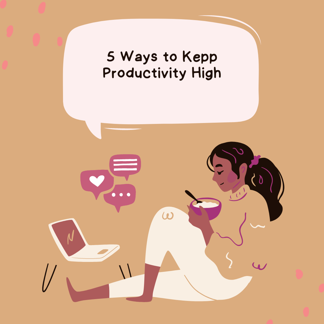 5 Ways to Keep Productivity High. Staying productive is essential… | by ...