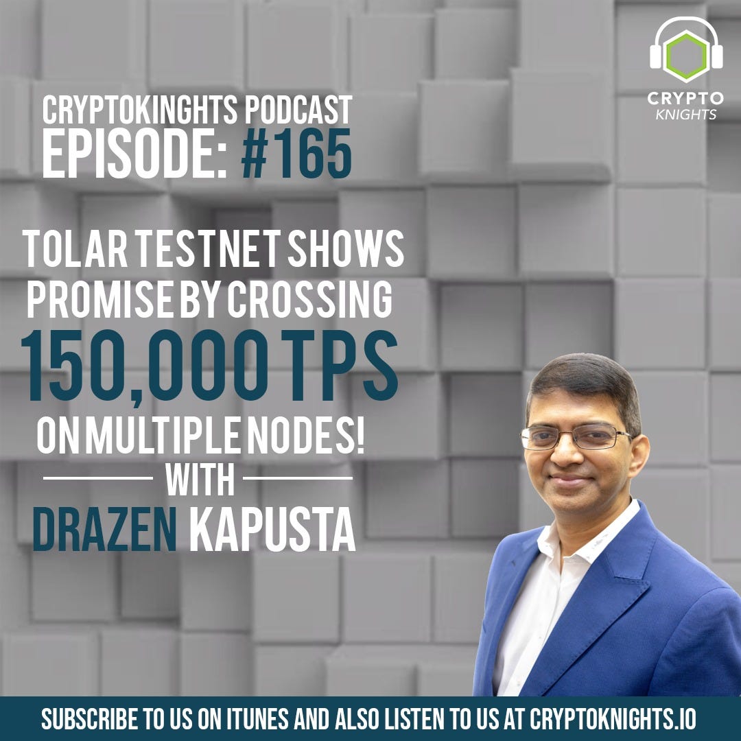 EPISODE 165- TOLAR TESTNET SHOWS PROMISE BY CROSSING 150,000 TPS ON ...