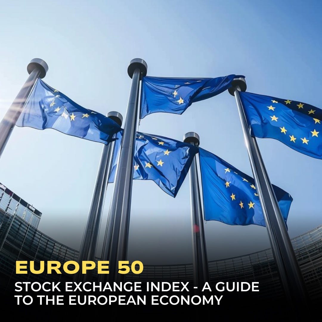 Europe 50 Stock Exchange Index – a guide to the European economy | by ...