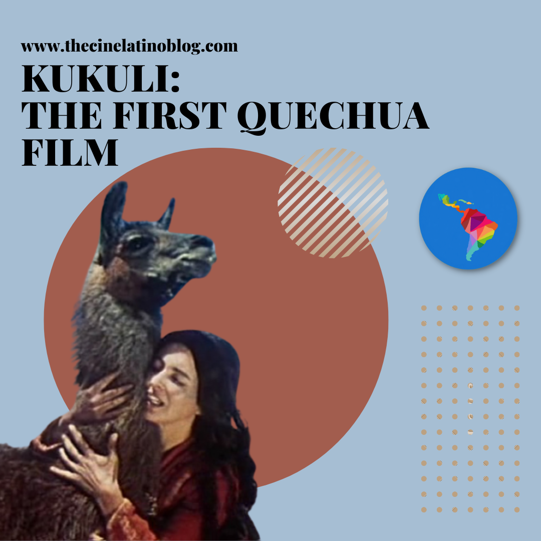 Kukuli: The First Quechua Film. Read it on my blog here! | by The Cine ...
