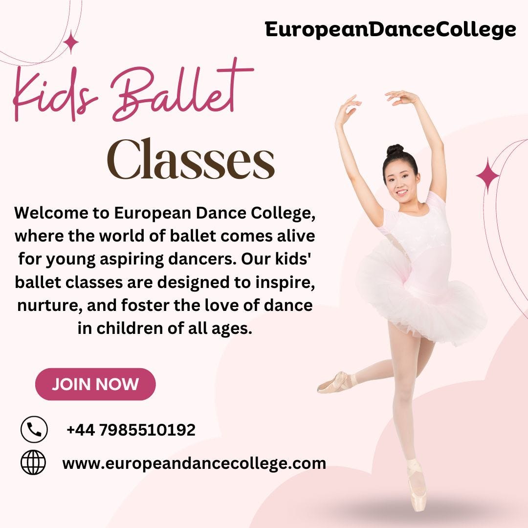 Unlocking the Magic of Kids Ballet Classes at European Dance College ...