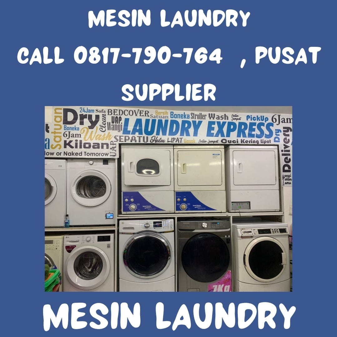 Mesin Laundry Call 0817-790-764 CALL 0817-790-764 , PUSAT SUPLIER Mesin ...