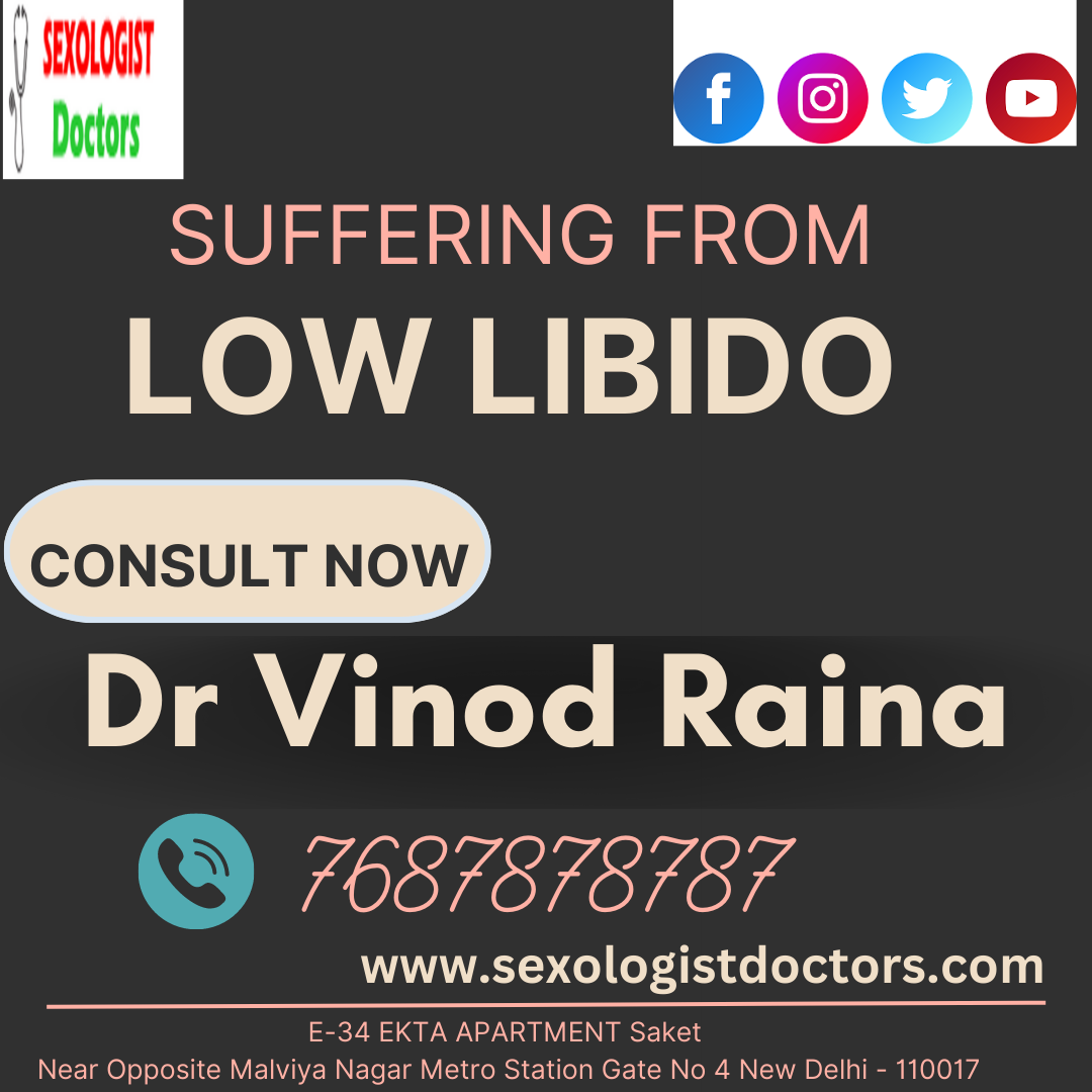 Low Libido Treatment in Delhi. Low Libido Treatment | by ...
