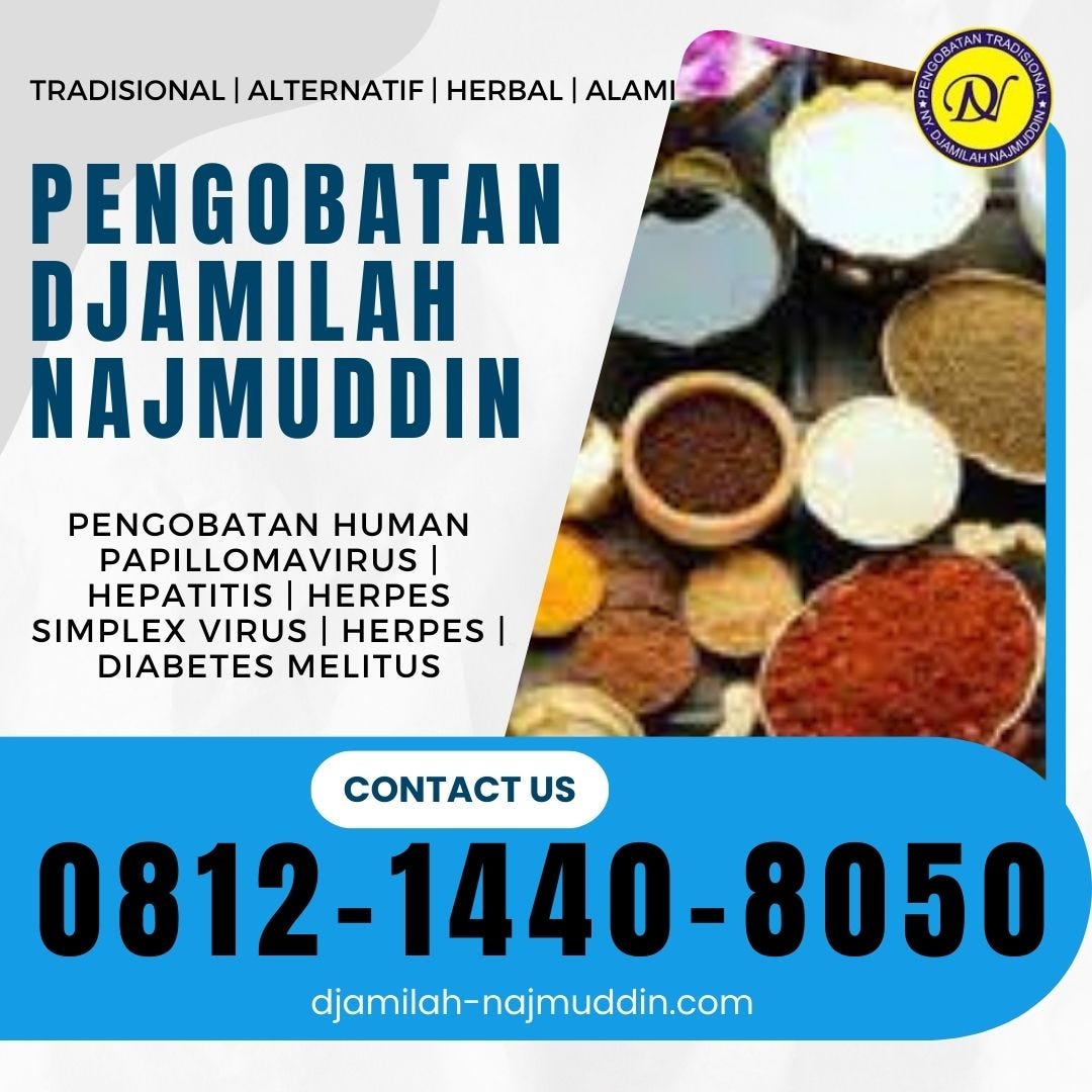 EFEKTIF! (WA) 0812–1440–8050 Pengobatan Untuk Virus Hpv ny. djamilah najmuddin di Cicadas ...