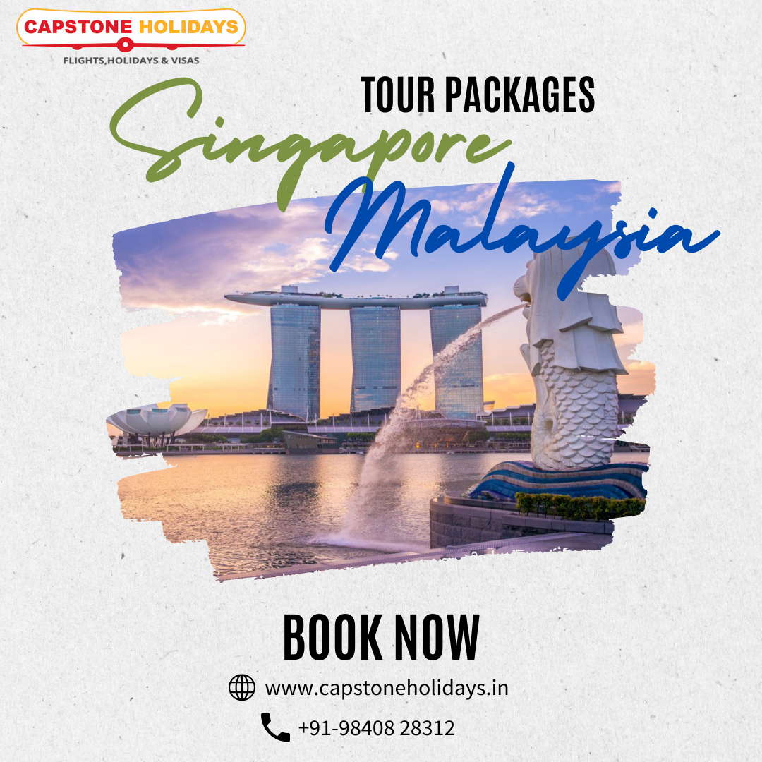 Discover the Magic of Twin countries with Singapore Malaysia Tour ...