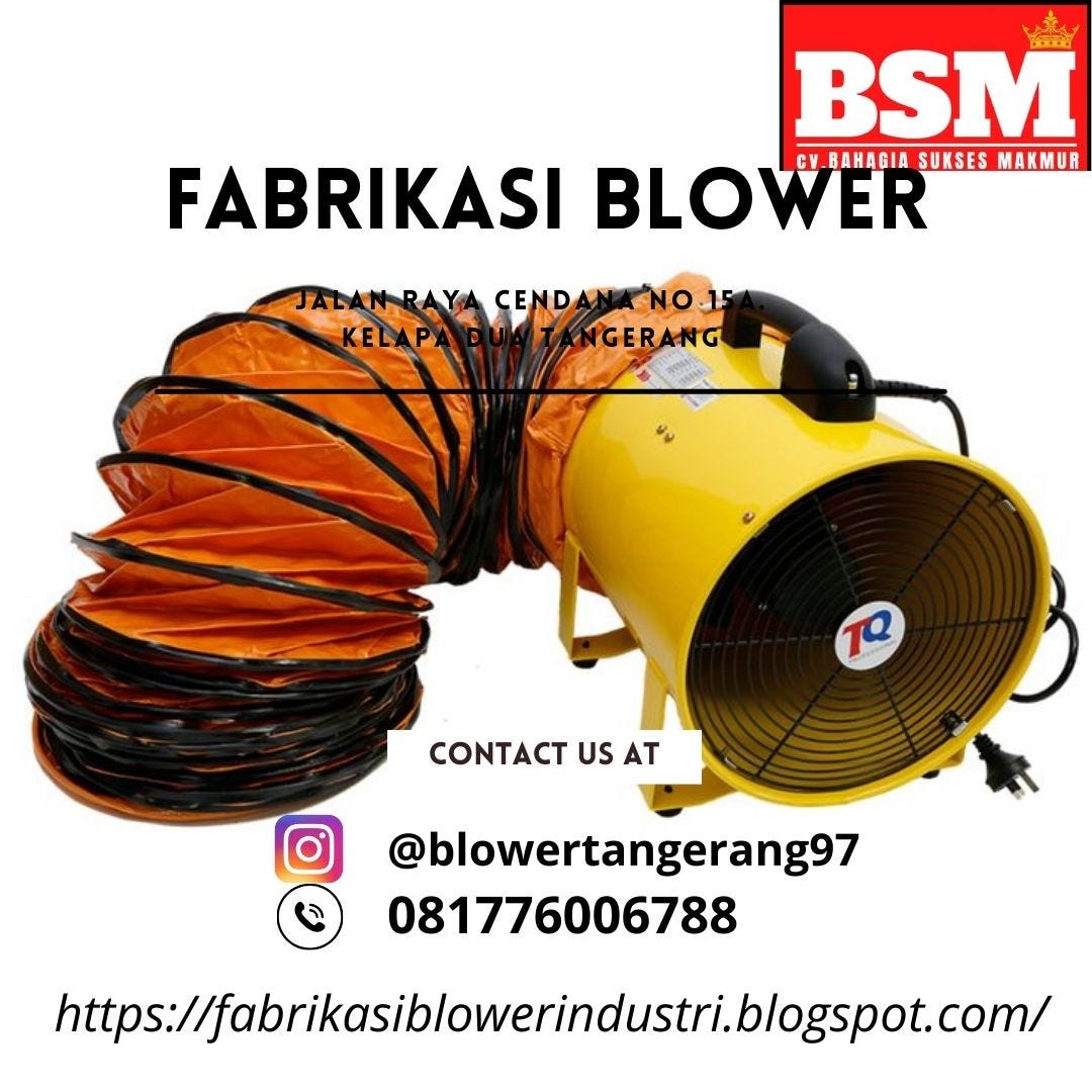 Sewa Blower Portabel Untuk Pabrik Bekasi || 081776006788 | by BlowerTangerang77 | Oct, 2023 | Medium
