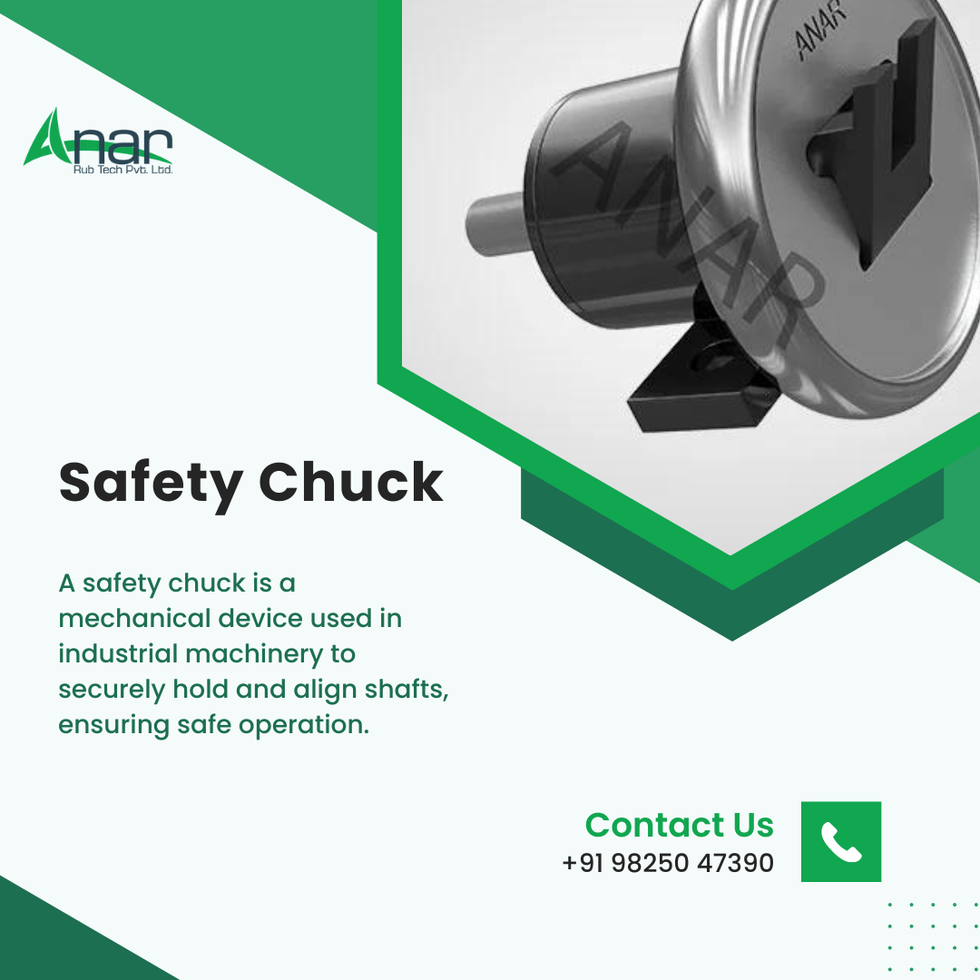 Enhance Machine Safety with Our Reliable Safety Chuck | by AnarRubber ...