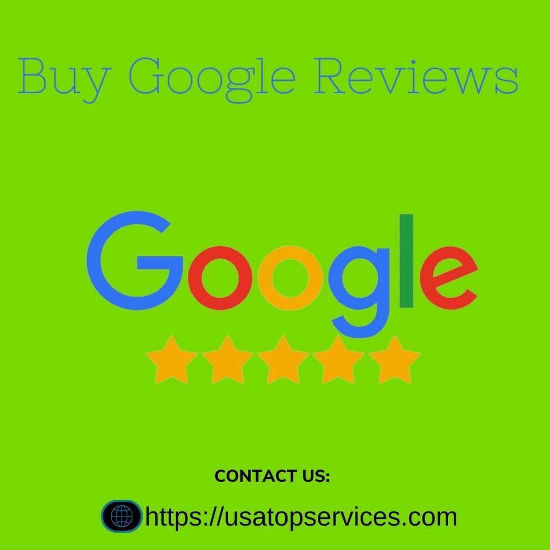 Buy Google Reviews 100% Safe Permanent Local Cheap | by James Clifton | Dec, 2023 | Medium