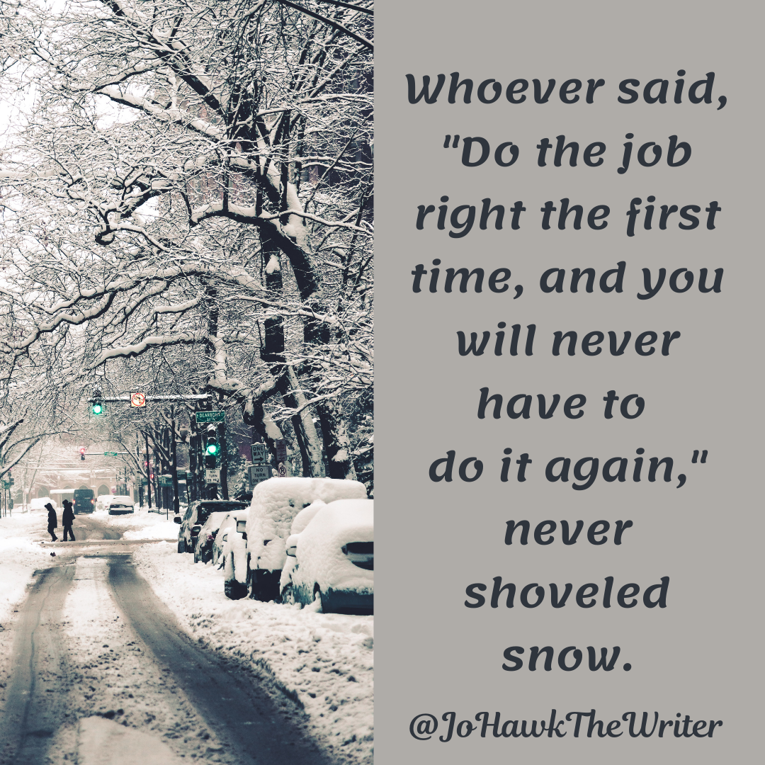 Shoveling Snow Quotes