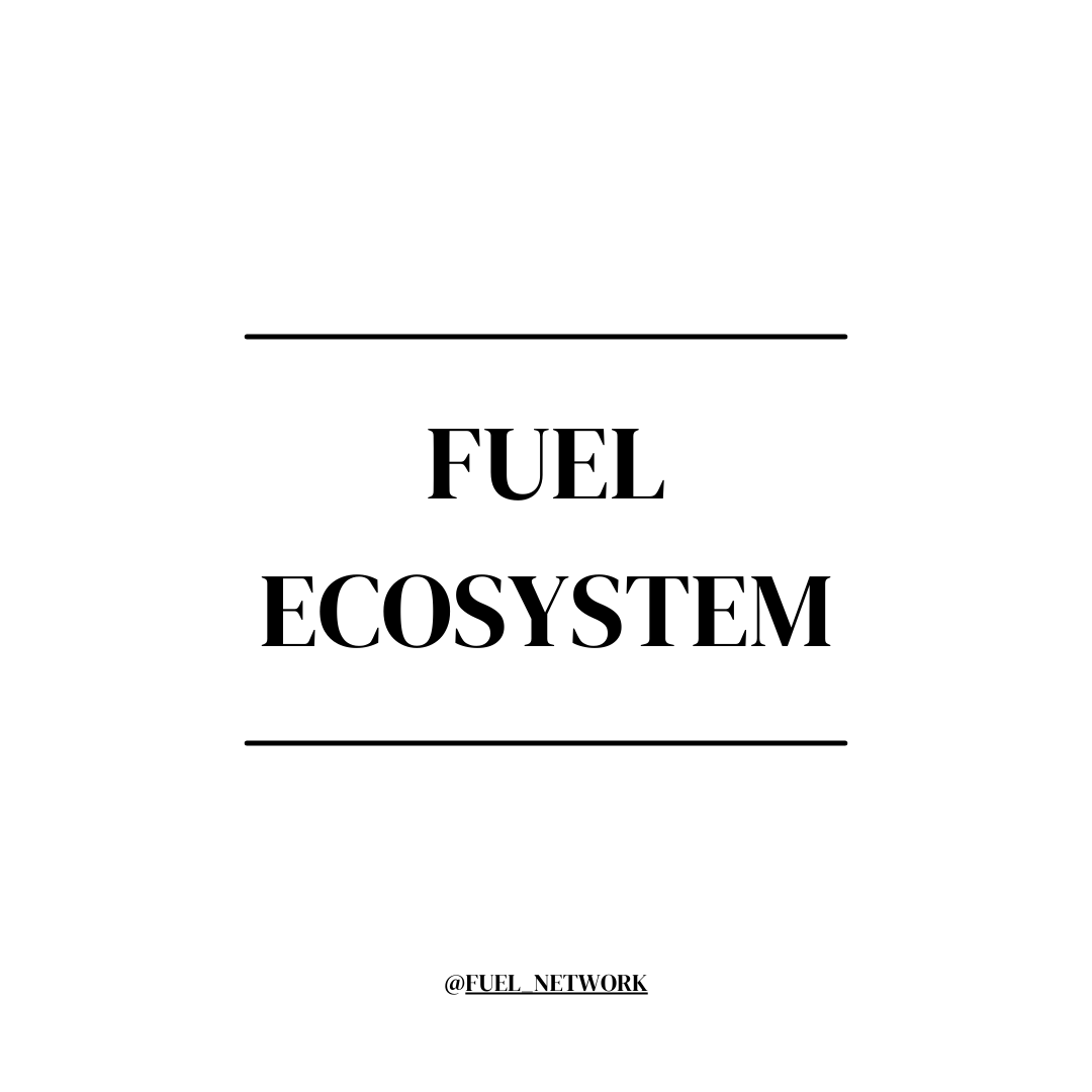 Fuel Ecosystem. Introduction. Today you will learn more about… | by ...