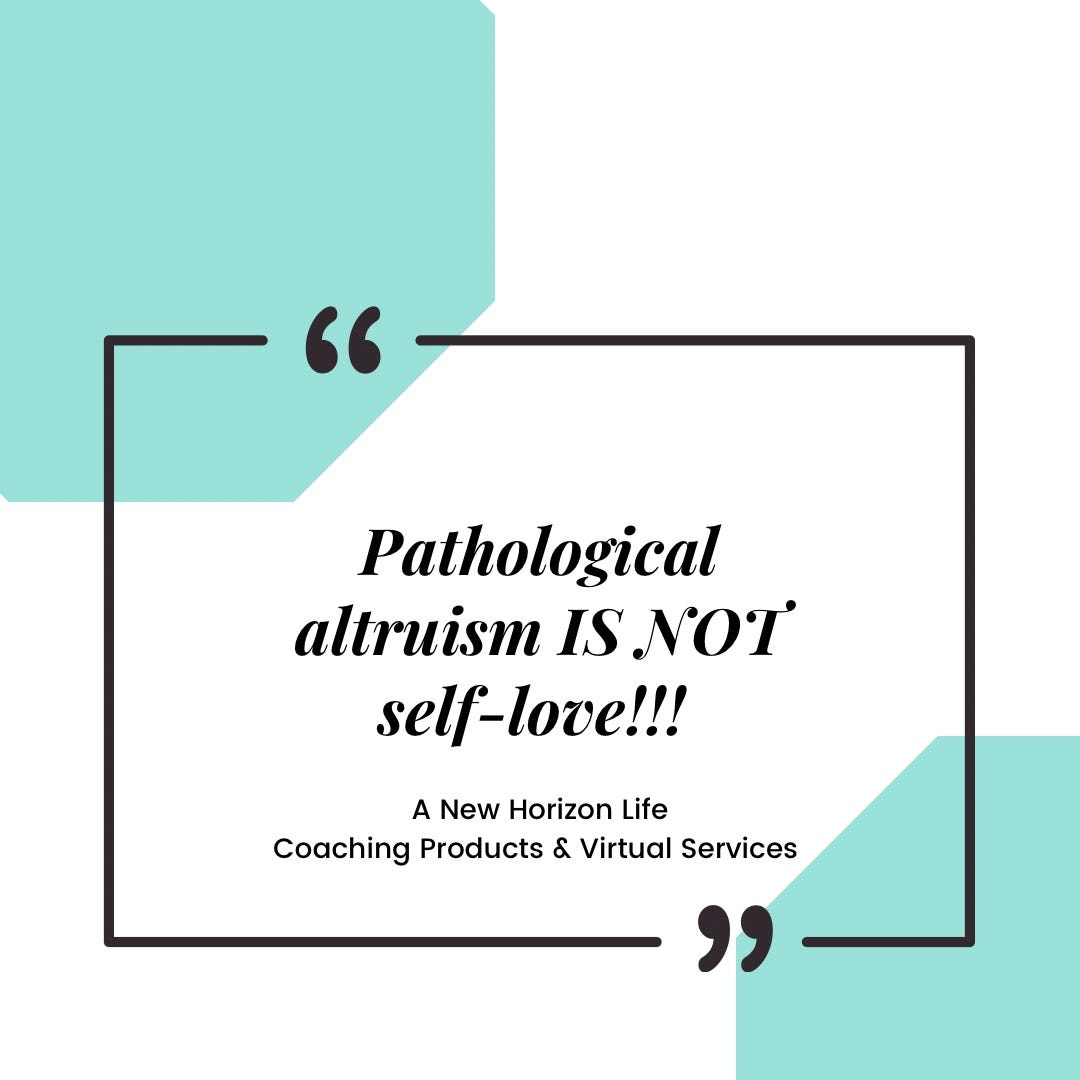 Pathological Altruism: the absence of Self-Love | by James W. Falcon, MSOL, CLSSBB, CMLC | May ...