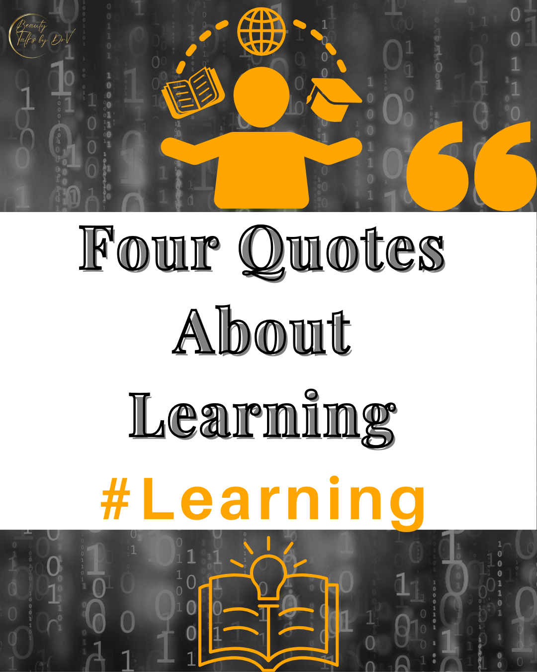 Four Inspiring Quotes To Keep You Learning | by Victor Gabriel Clatici ...