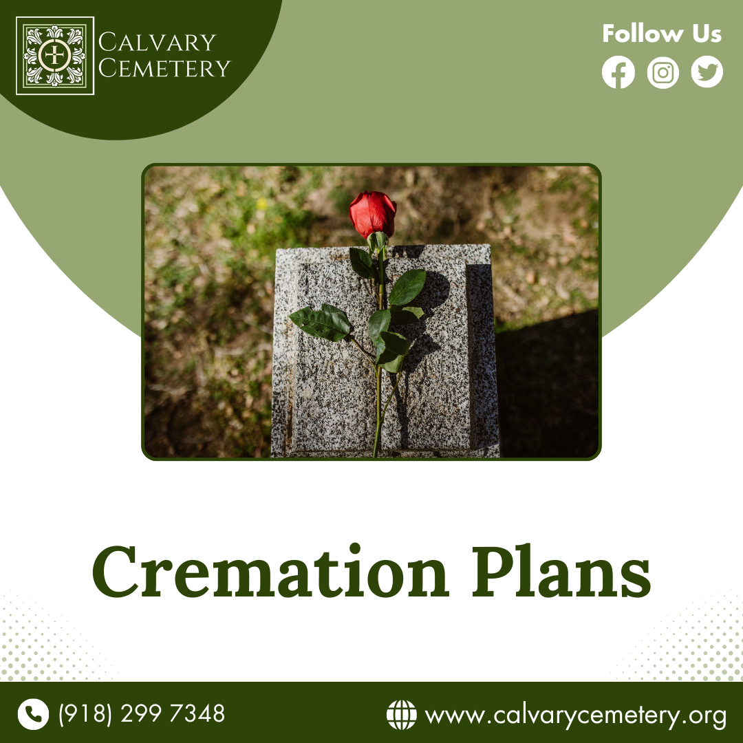 Cremation Plans. At Calvary Cemetery in Tulsa, Oklahoma… | by ...