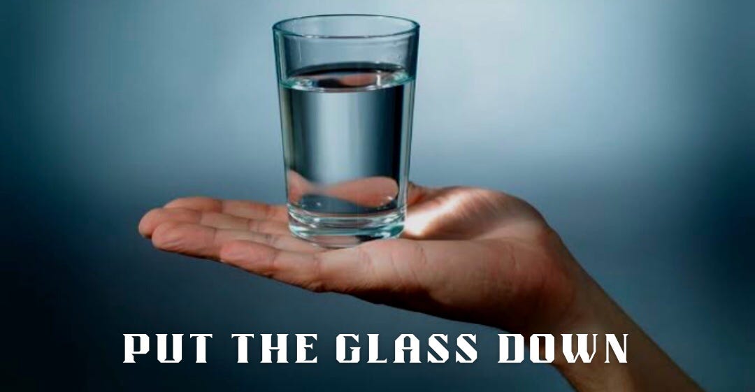 PUT THE GLASS DOWN!!!. A Professor entered into our lecture… | by Peace ...
