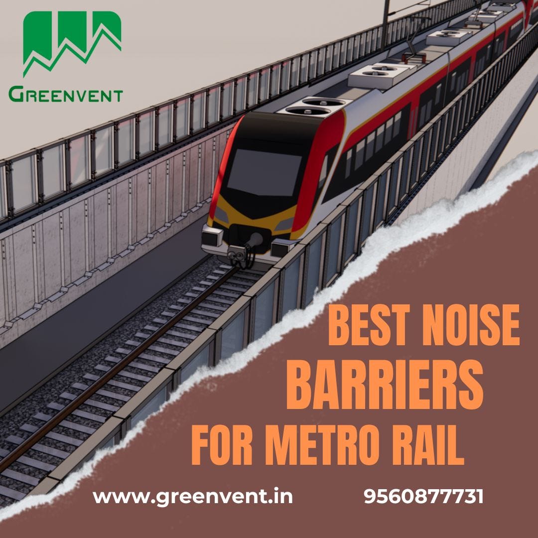Best Noise Barriers For Metro Rail - Greenvent - Medium