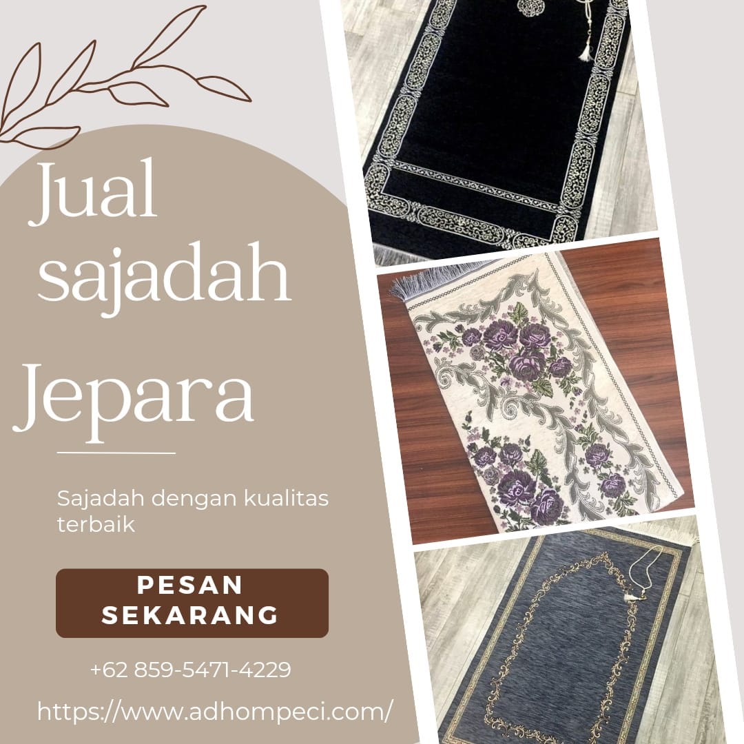 Sajadah Jepara: Elegansi Spiritual dalam Setiap Jaitan | by Fitriaadhom ...