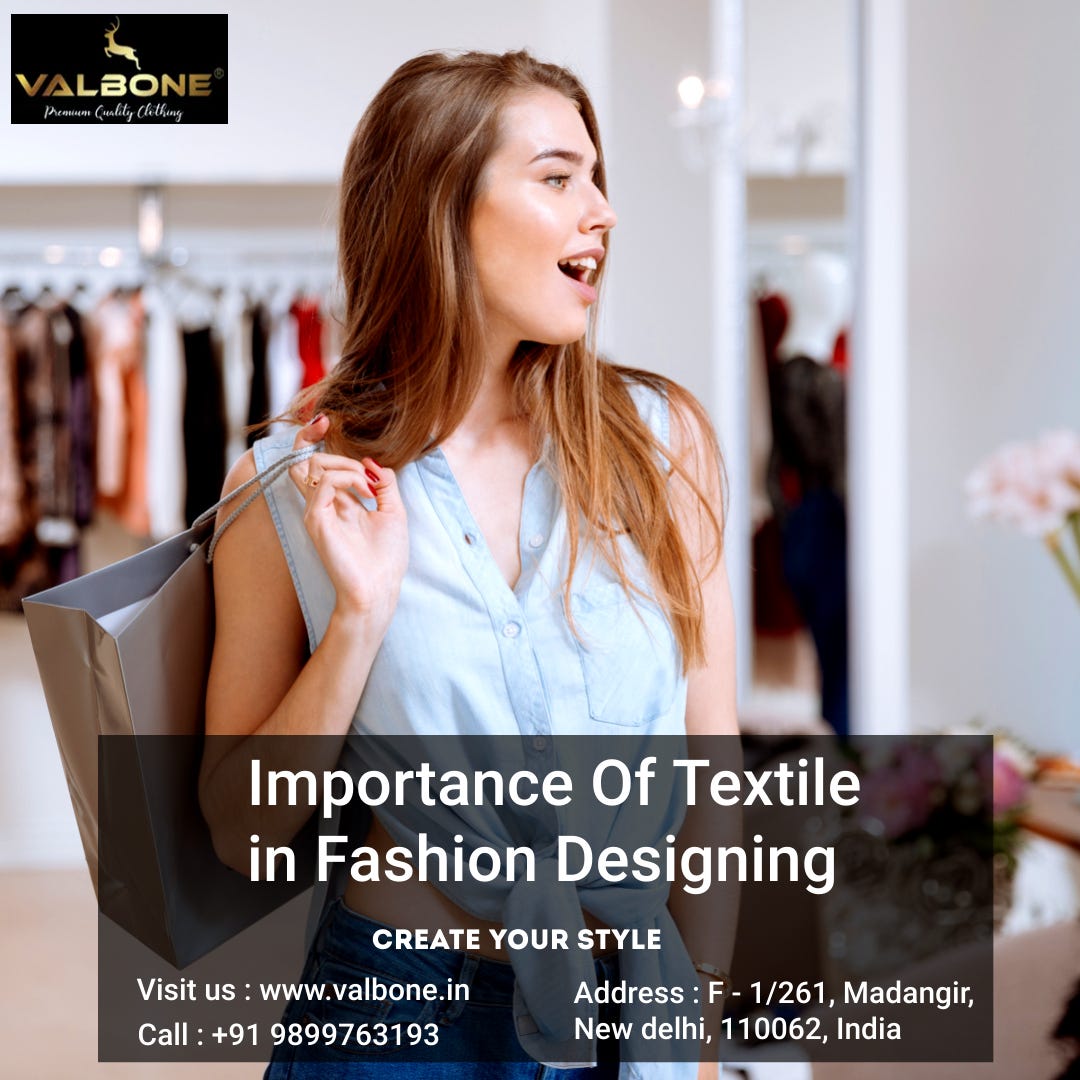 Importance of Textile in Fashion Designing - Valbone - Medium
