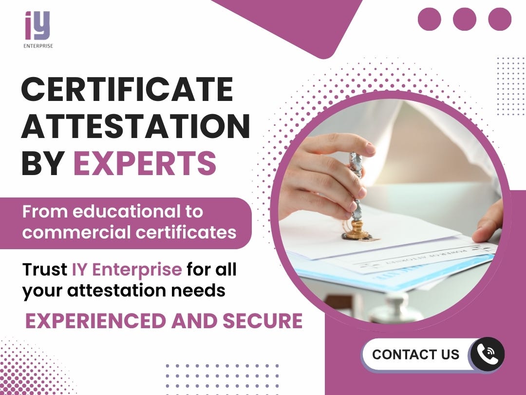 UAE Certificate Attestation in Mumbai | IY Enterprise - IY Enterprise ...