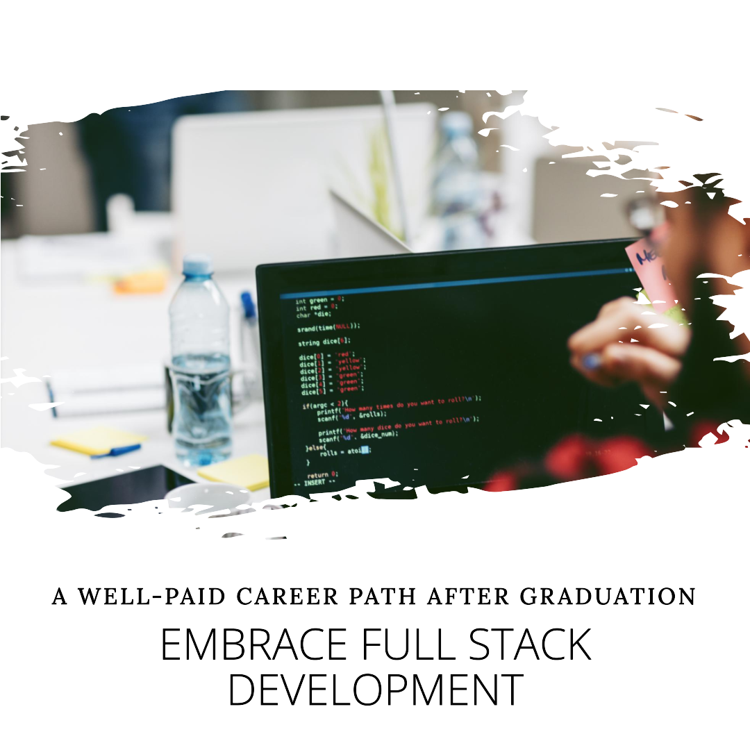 Embracing Full Stack Development as a well Paid Career Path After ...