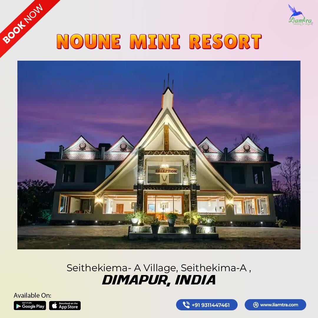 Noune Mini Resort — Dimapur — Liamtra.com | by Liamtra | Jul, 2023 | Medium