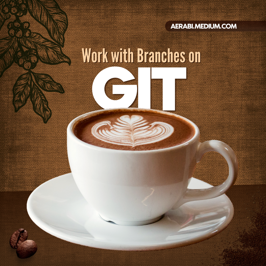 7 Tips to Work with Branches on Git | by Mohammad-Ali A'RÂBI | ITNEXT