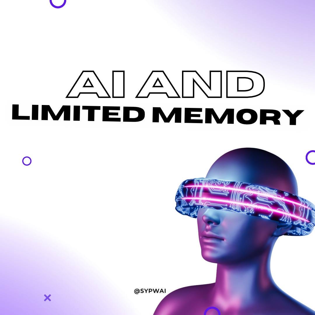 AI and limited memory. There are many different terms used in… | by ...