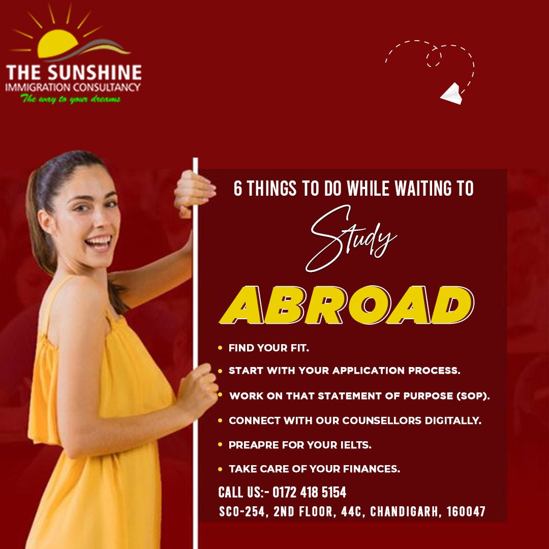 Maximizing Your Chances of Getting a Study Visa: Dos and Don’ts | by The Sunshine Immigration ...