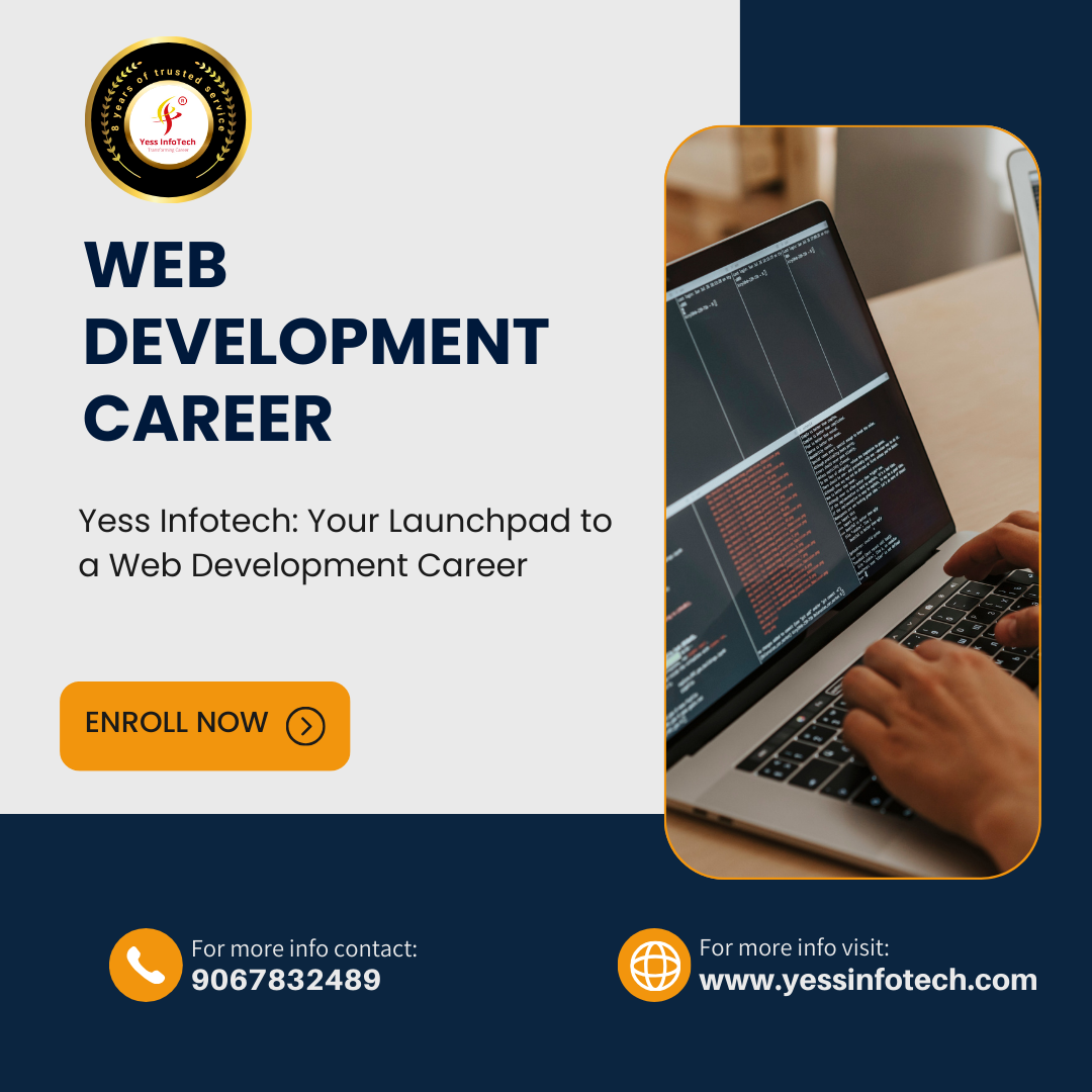 Yess Infotech: Your Launchpad to a Web Development Career ...