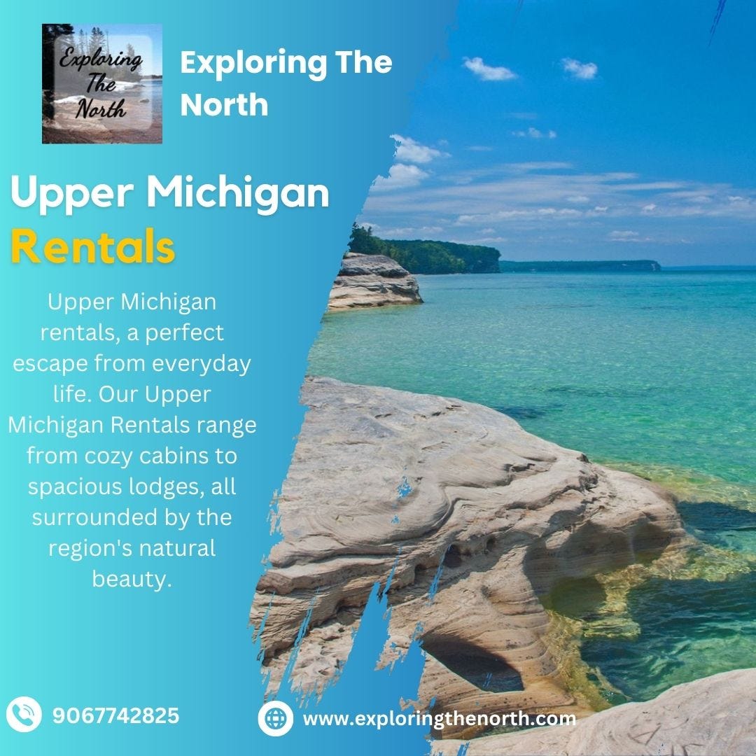 Get away from it all with Upper Michigan rental homes - Exploring the ...