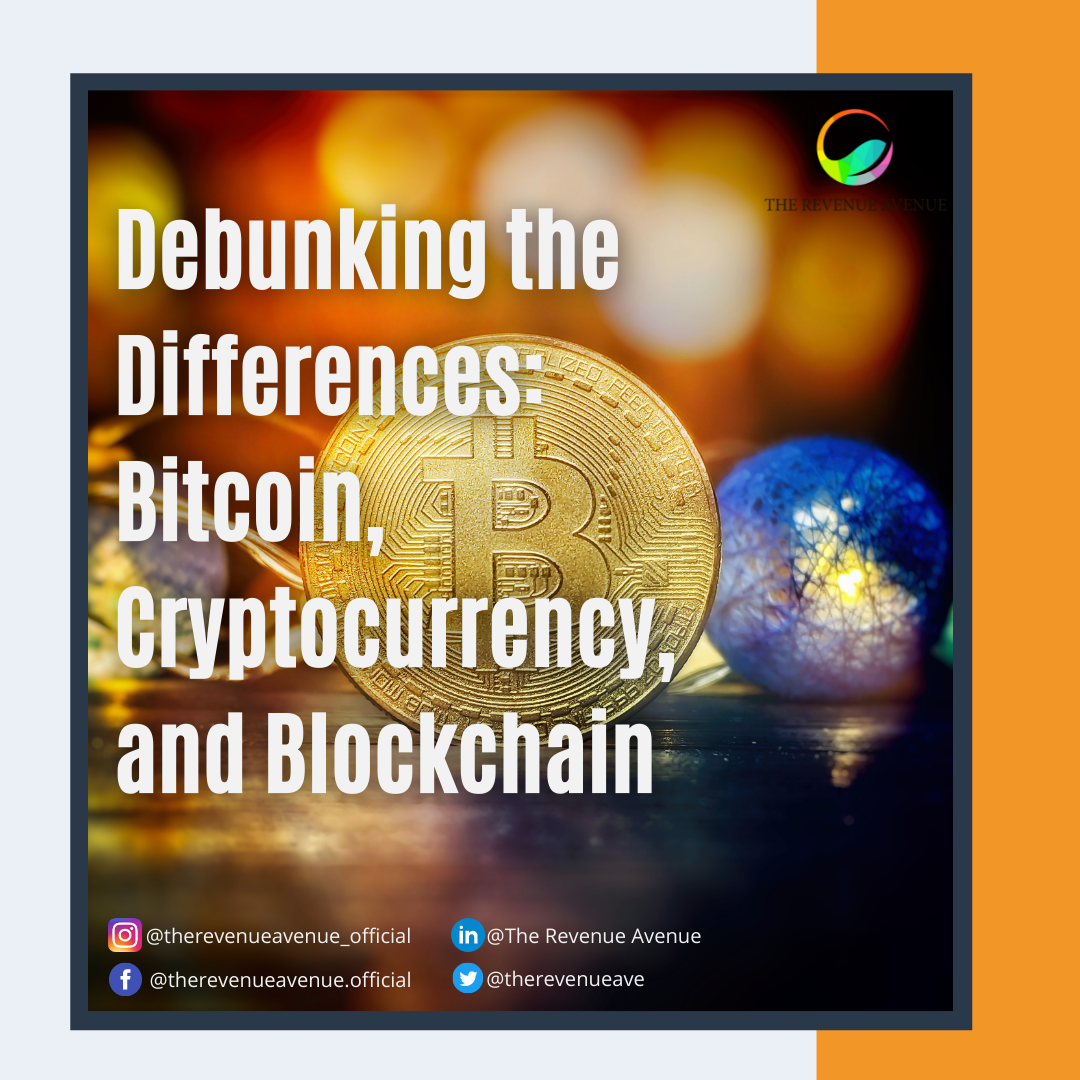 Debunking the Differences: Bitcoin, Cryptocurrency, and Blockchain | by ...