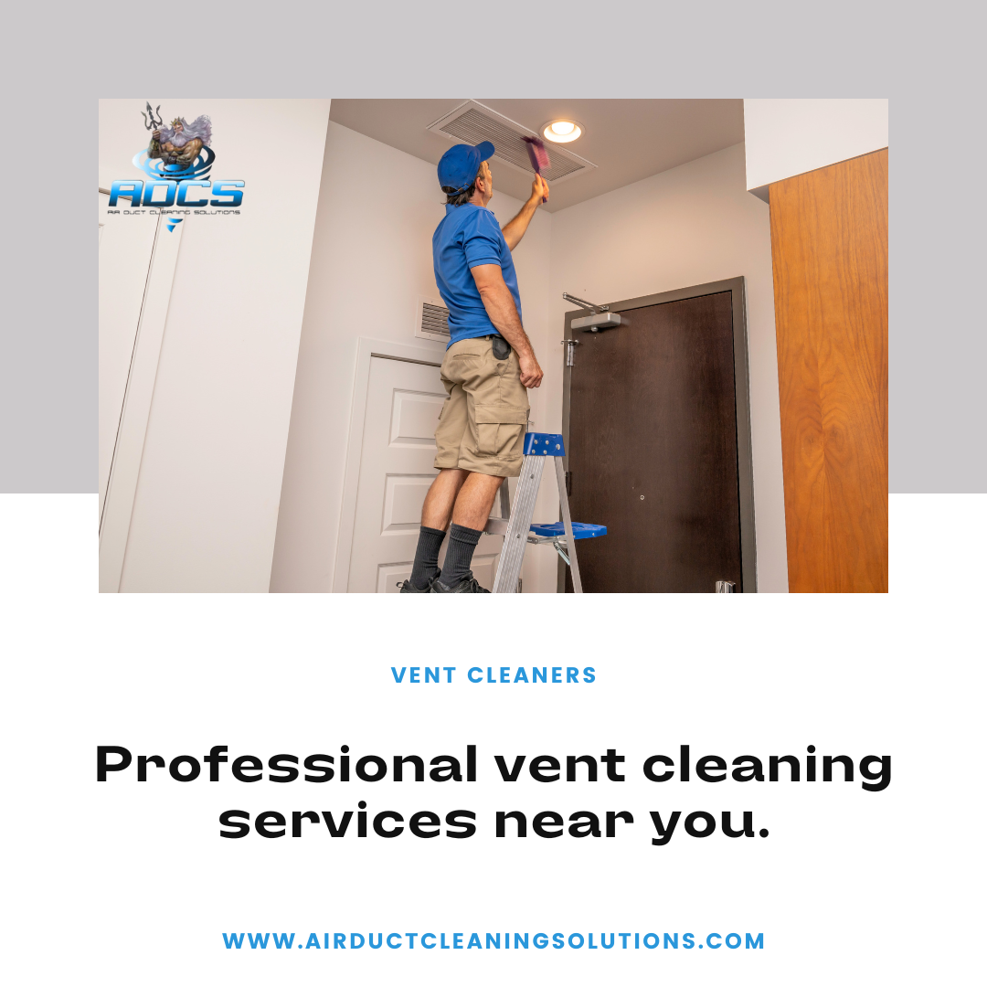 Discover the Best Vent Cleaners Near You! - Air Duct Cleaning Solutions ...
