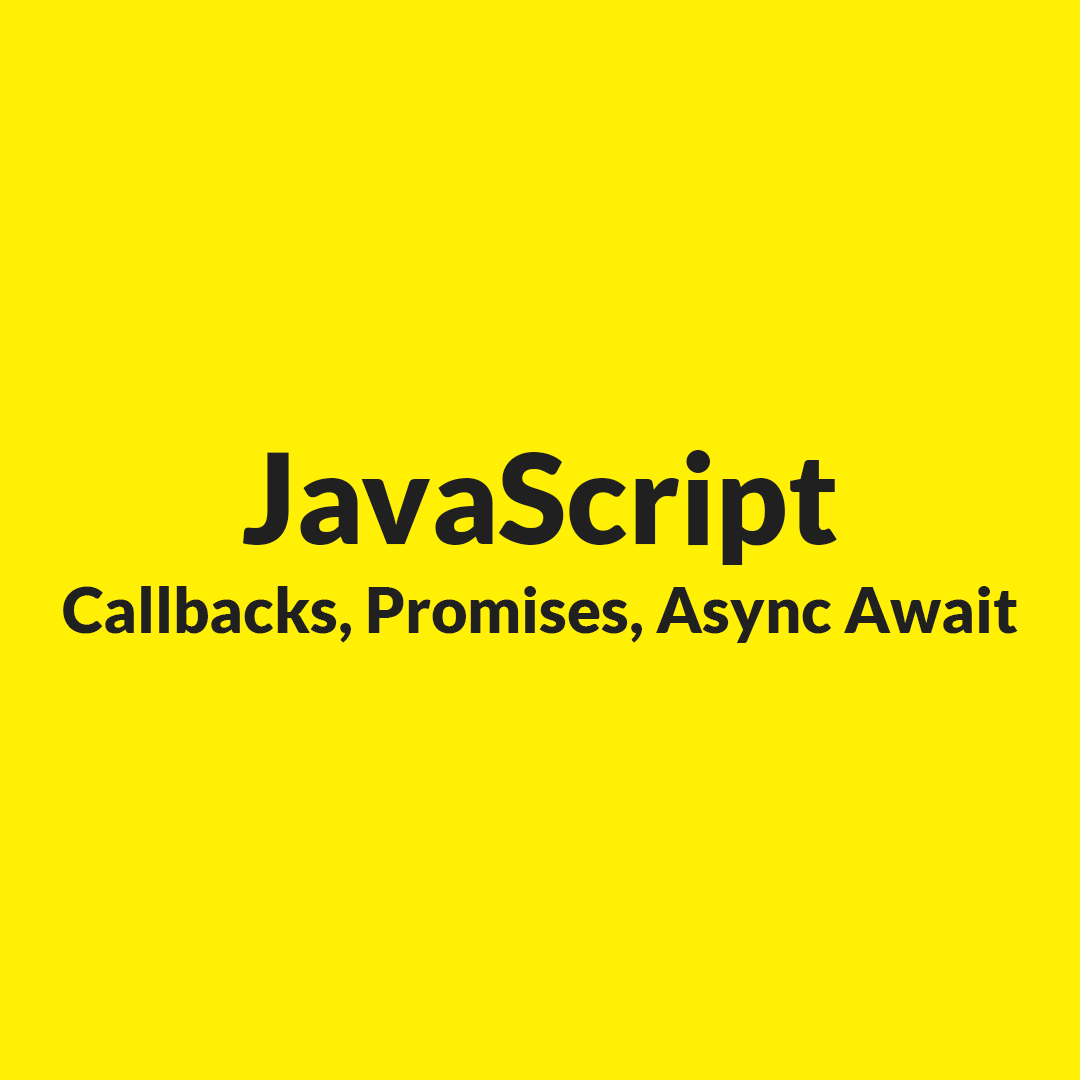 JavaScript Callbacks, Promises, Async Await in a nutshell | by Rasanga Lakshith | Medium