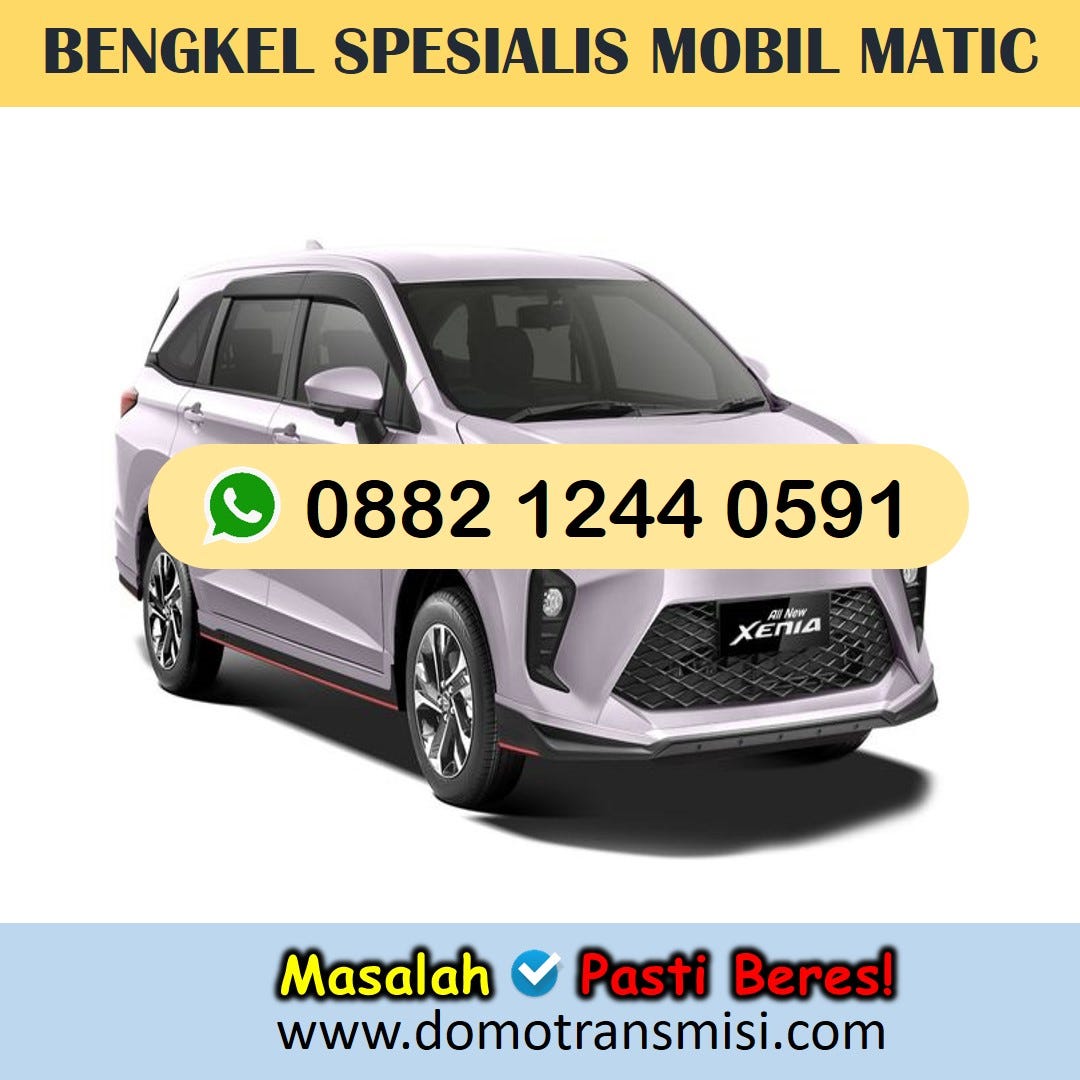 Rekomendasi Bengkel Mobil Matic Daihatsu Xenia Jakarta | by ...