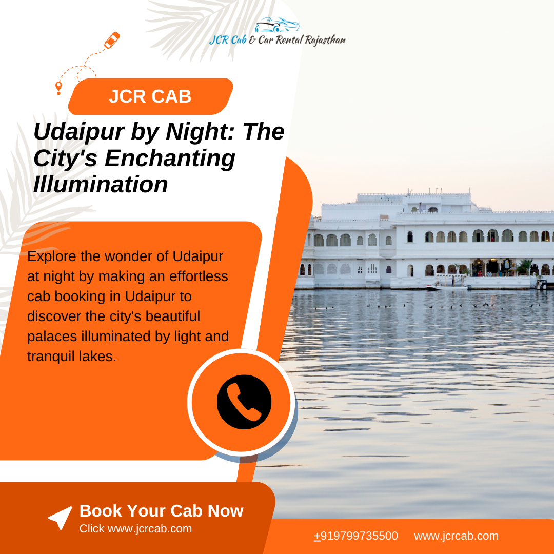 Udaipur by Night: The City’s Enchanting Illumination | by JCR CAB | Aug ...