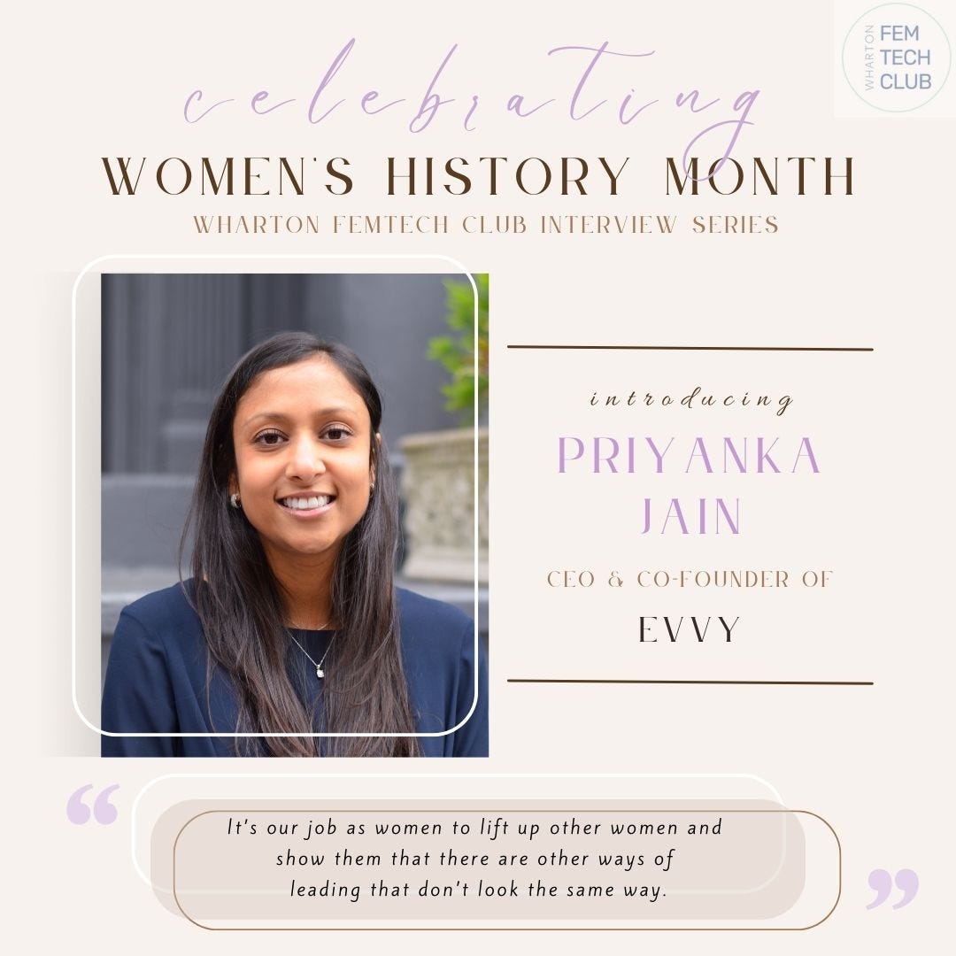 An Interview With Priyanka Jain (CEO & Co-Founder of Evvy) | by Wharton Femtech Club | Medium