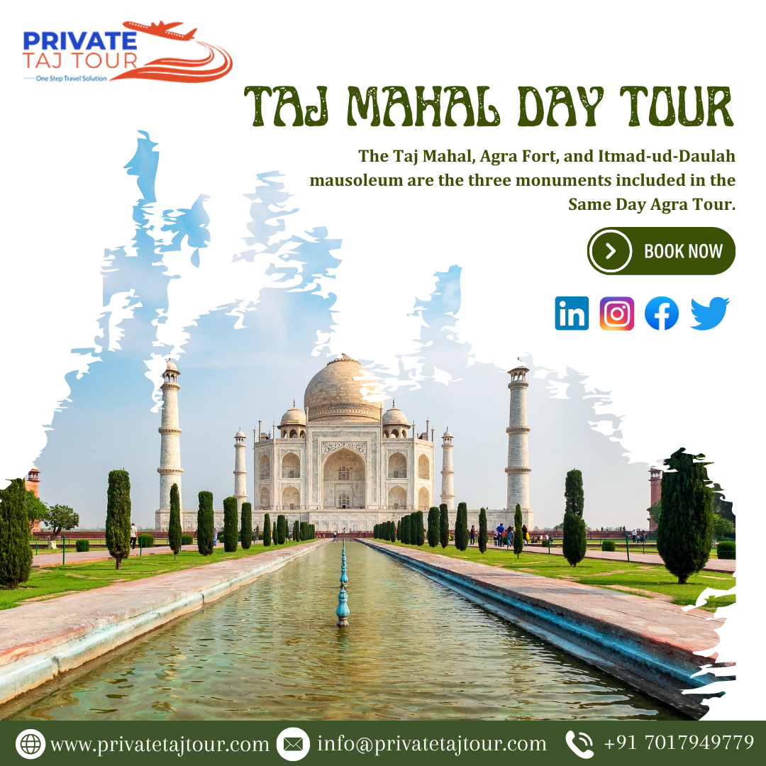 Taj Mahal Day Tour — Private Taj Tour | by Private Taj Tour | May, 2024 ...