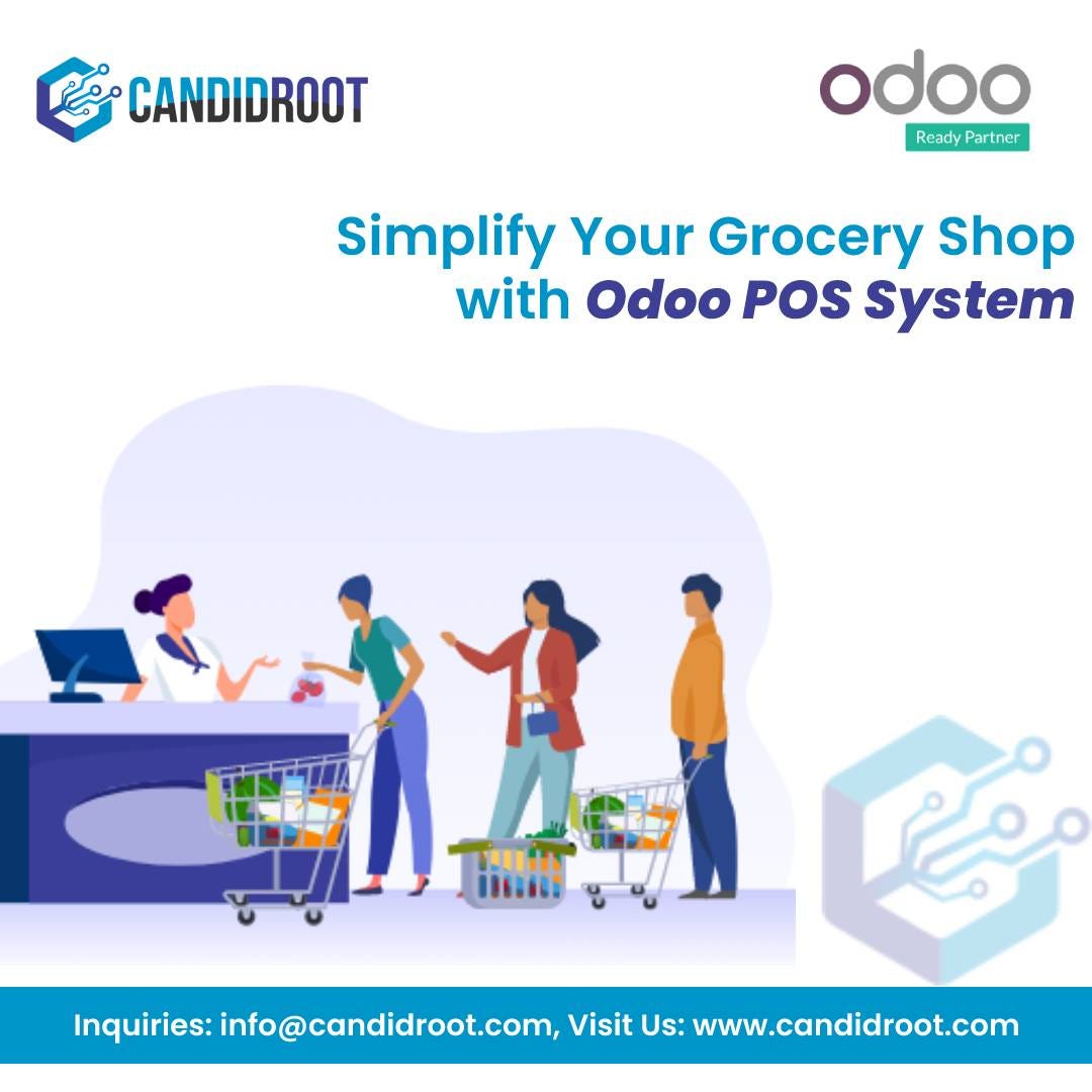 Simplify Your Grocery Shop with Odoo POS | by Candidroot Solutions Pvt ...