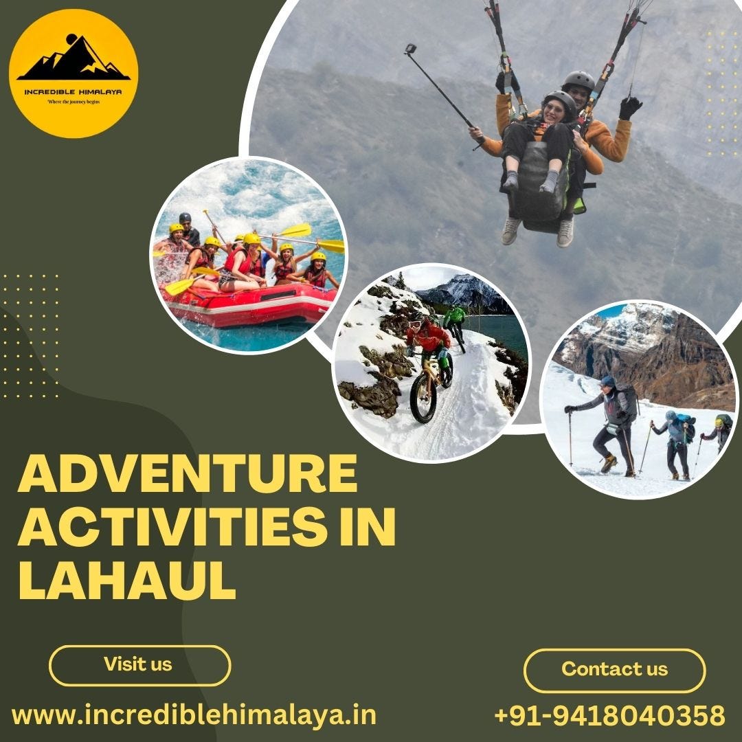 Adventure Activities in Lahaul - Incredible himalaya - Medium