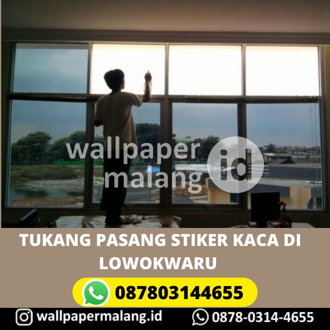 TUKANG PASANG STIKER KACA DI LOWOKWARU | by Tukangwallpaper | Medium