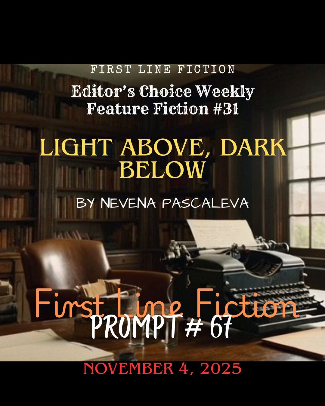 Editor’s Choice Feature Fiction #31 &FLF Prompt #67 | by Arpad Nagy ...