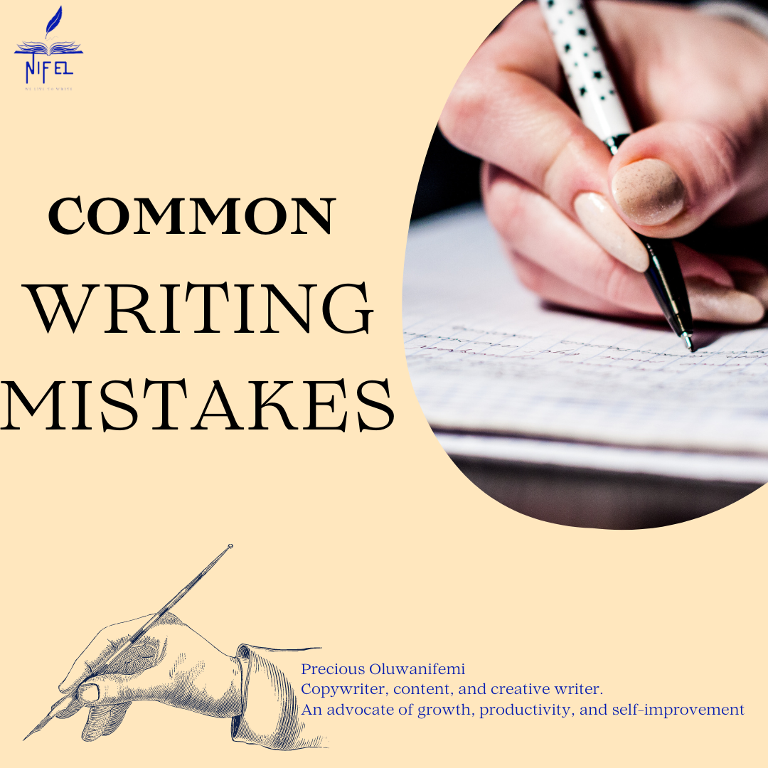COMMON MISTAKES TO WATCH OUT FOR IN WRITING. | by Precious Oluwanifemi ...