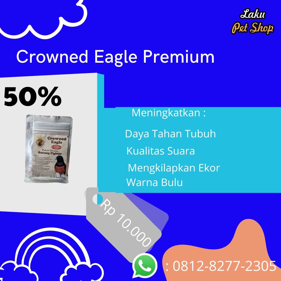 Jual Voer Burung Dengan Kadar Protein Tinggi Crowned Eagle | by ...