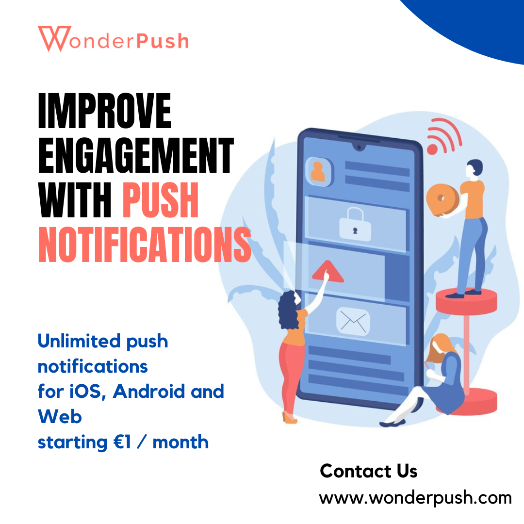 Android Push Notifications to Drive Customers to Your Business | WonderPush - WonderPush - Medium