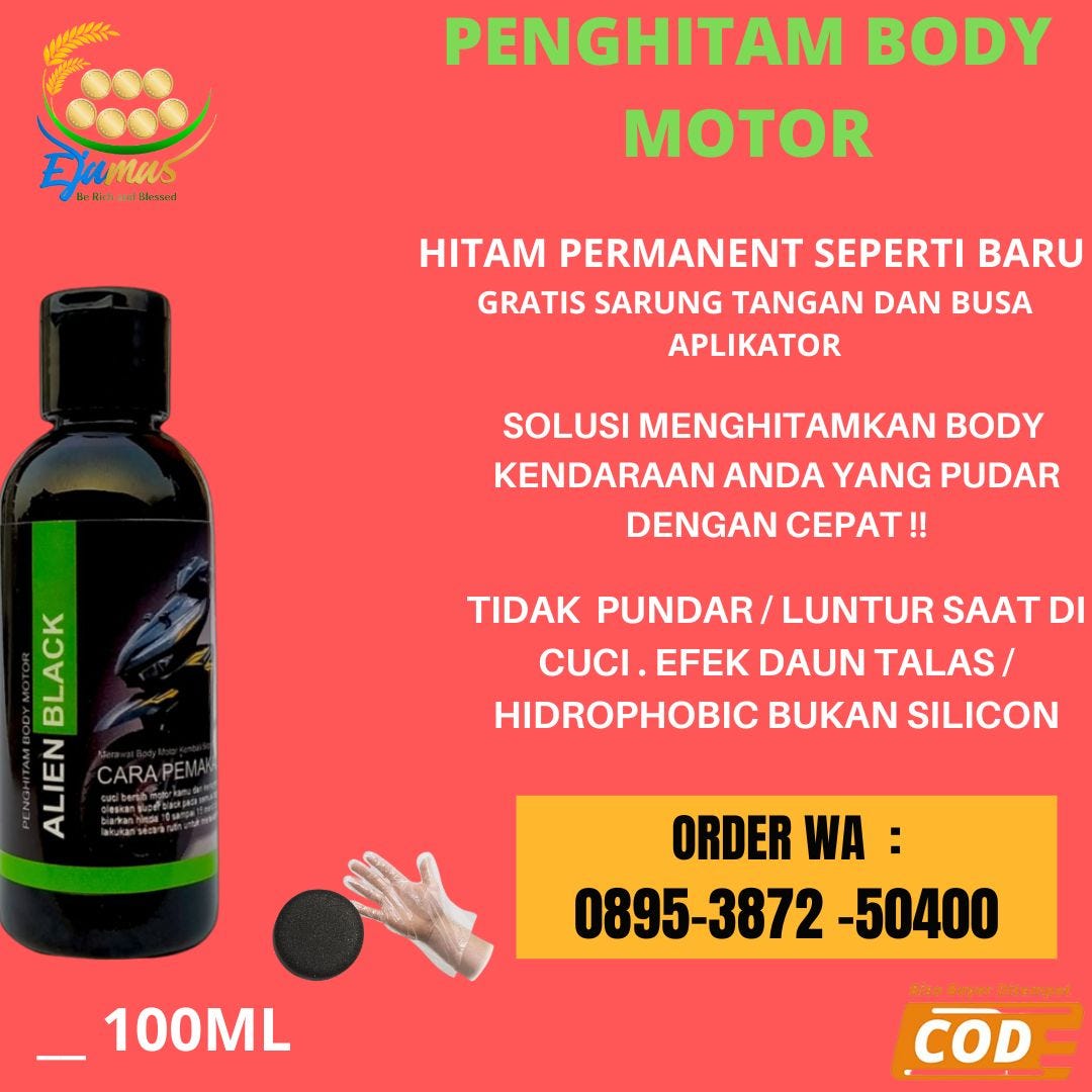 AMPUH BIKIN HITAM BODY KENDARAAN Hub. WA : 0895–3872–50400, Jual ...