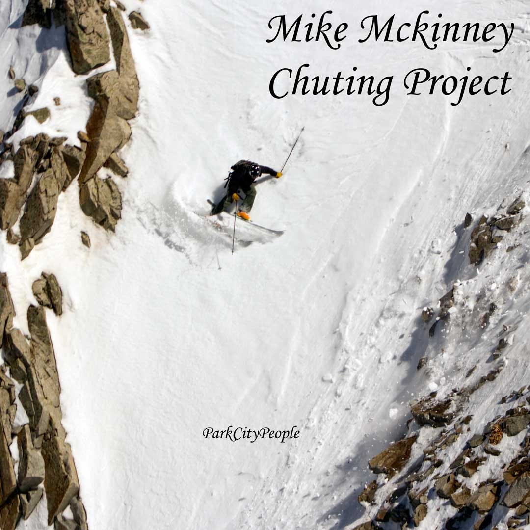 Backcountry Skiing The Chuting Gallery / Mike Mckinney Chuting Project | by Christopher Comstock ...